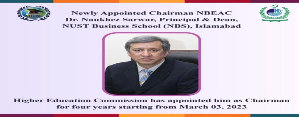 CHAIRMAN NBEAC - NUST Business School (NBS)